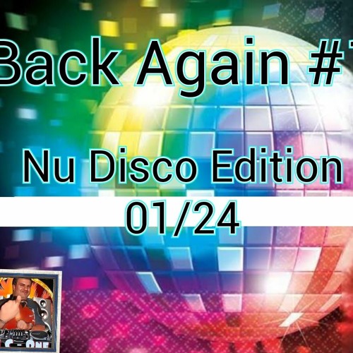 Stream DJ C - One - Back Again #1 (2024) Nu Disco by DJ C - One ...