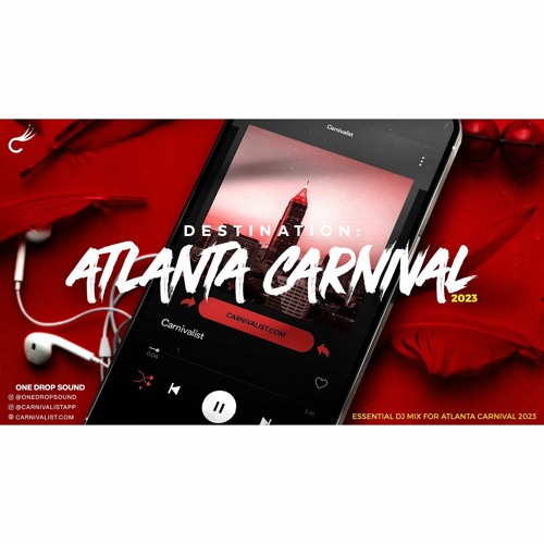 Stream Destination: Atlanta Carnival 2023 (Soca Mix)| DJ: @OneDropSound ...