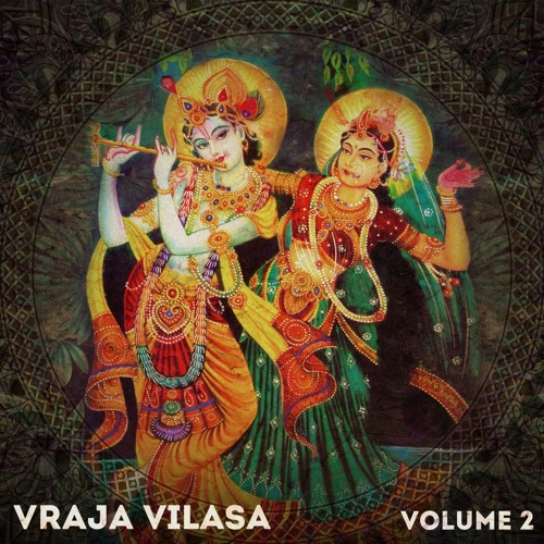 Stream 24 Hour Kirtan Mandali Official | Listen to Aindra - Vraja ...
