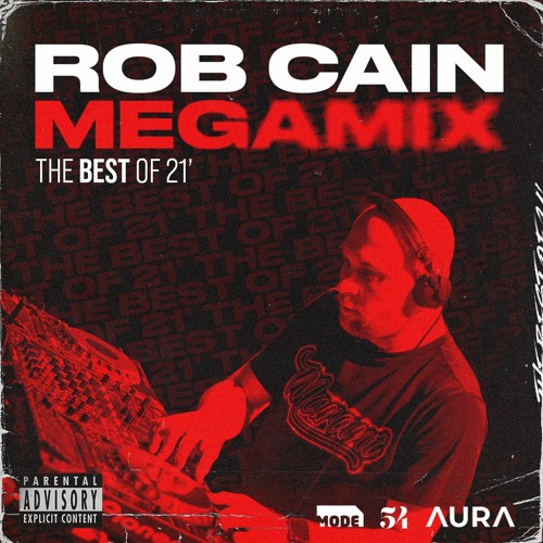 Stream Rob Cain - Best Of 2021 - Megamix by Rob Cain | Listen online ...