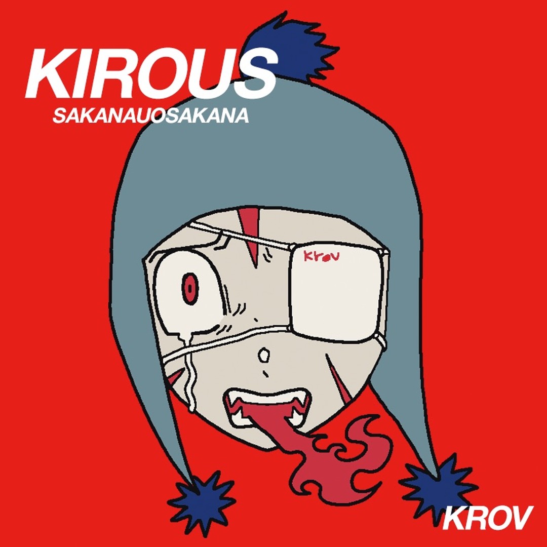 Stream KIROUS by sakanauosakana | Listen online for free on SoundCloud