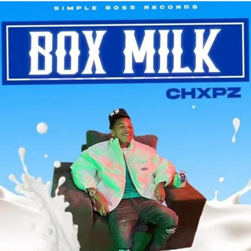 Stream Chxpz - Box Milk - July 2022 by The Dancehall Shazam 📲 | Listen ...