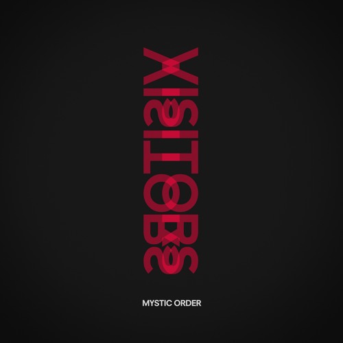 Stream Visitors by Mystic Order | Listen online for free on SoundCloud