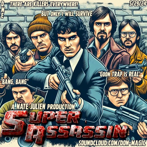 Stream Super Assassin by D.M.E | Listen online for free on SoundCloud