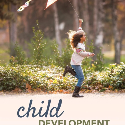 Stream episode get [PDF] Download Child Development: An Active Learning ...