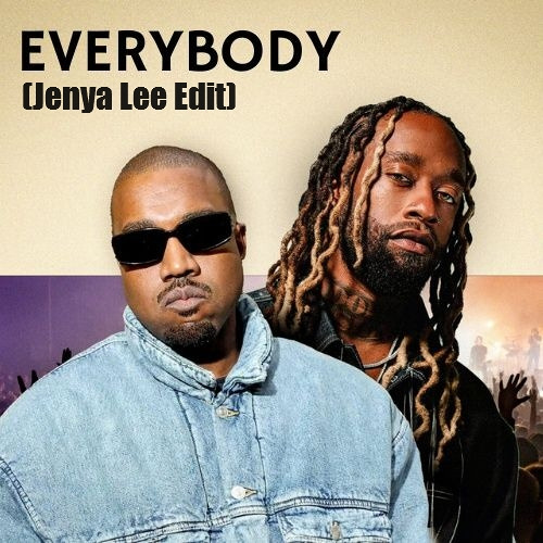 Stream Kanye West & Ty Dolla $ign - Everybody(Rock your body now ...