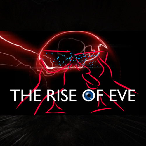 Stream THE RISE OF EVE by T. Allen Stringer | Listen online for free on ...