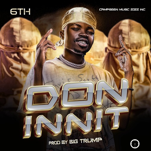 Stream DON INNIT by 6TH MW 🇲🇼 | Listen online for free on SoundCloud