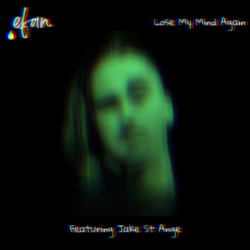 Stream Lose My Mind Again (feat. Jake St Ange) by efan | Listen online ...