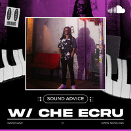 Stream Sound Advice: Che Ecru by SoundCloud Stories | Listen online for ...