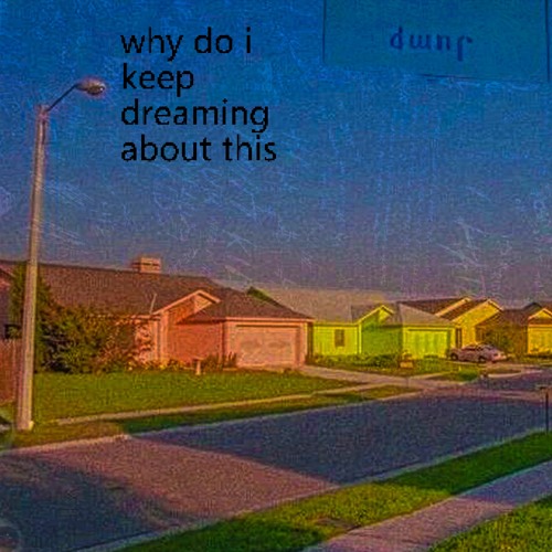 Stream why do i keep dreaming about this by CR_Twenty-six | Listen ... Stream why do i keep dreaming about this by CR_Twenty-six | Listen ...