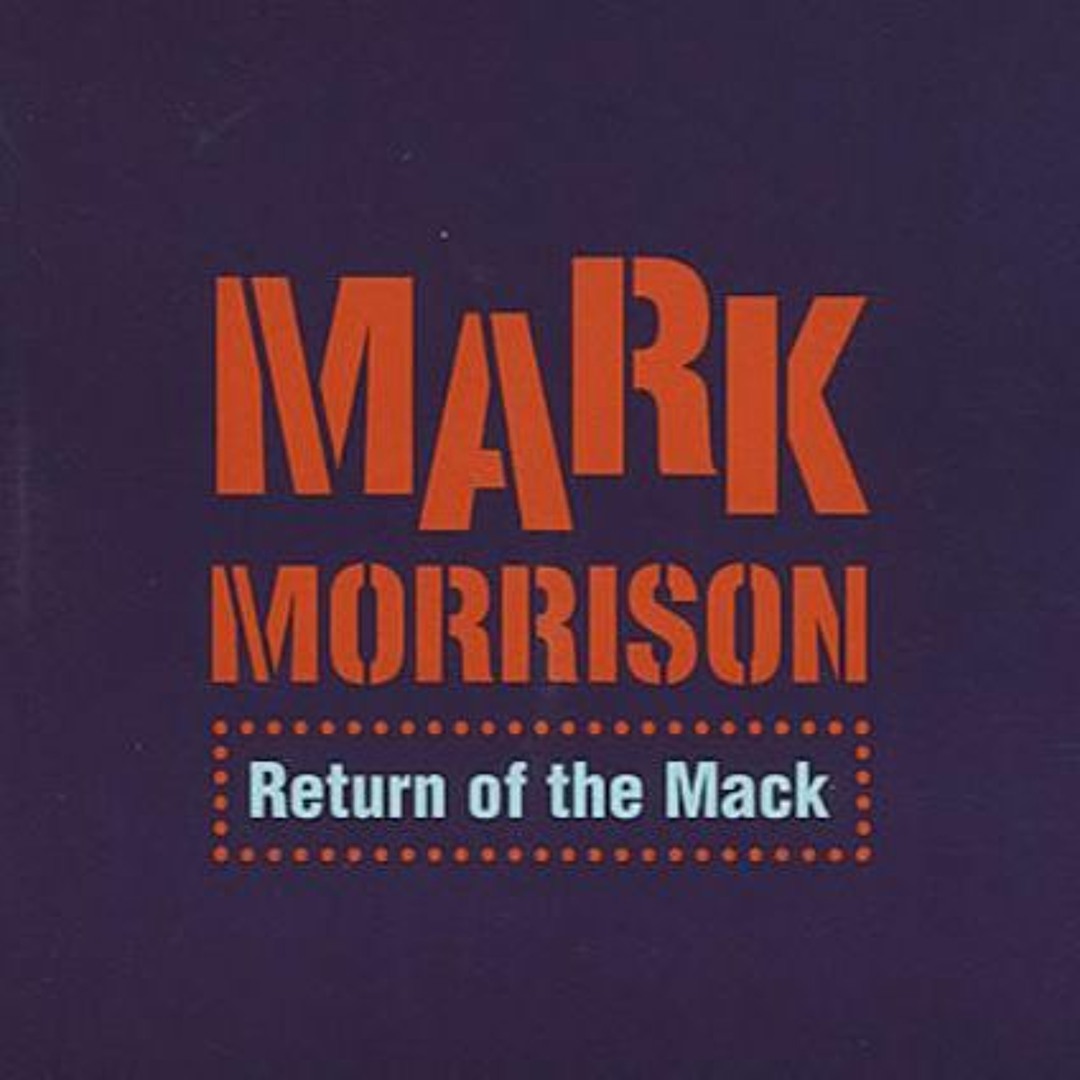 Stream Mark Morrison- Return Of The Mack (Beastboi Remix) by David ...