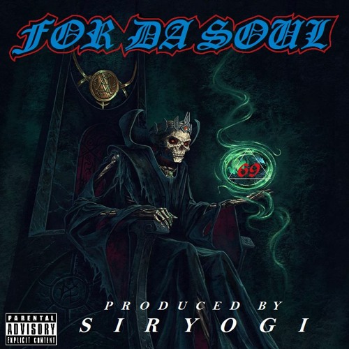 Stream FOR DA SOUL by SIR YOGI | Listen online for free on SoundCloud
