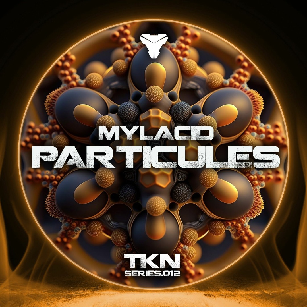 Stream MYLACID - PARTICULES [TKN.SERIES.012] by MYLACID [SHZ] | Listen ...