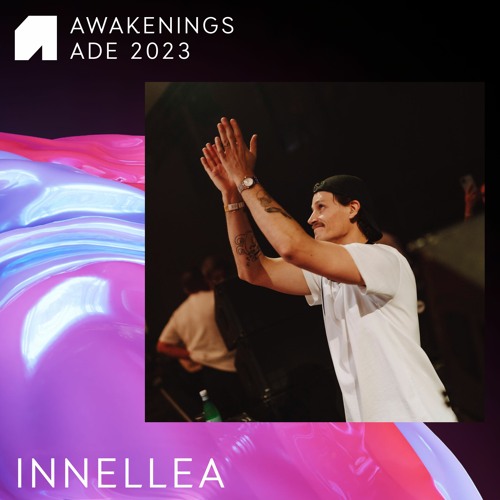 Innellea @ Adriatique pres. X, Awakenings, Gashouder, Amsterdam Dance ...