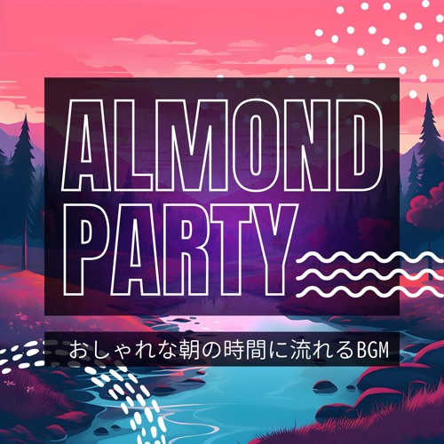 Stream Just Let the Day Come by Almond Party | Listen online for free ...