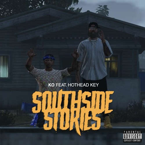 Stream Southside Stories (KO Feat. Hothead Key) by CAP-A-LOT Records ...