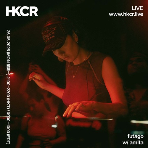 Stream futago w/ amita - 26/05/2025 by HKCR | Listen online for free on ...