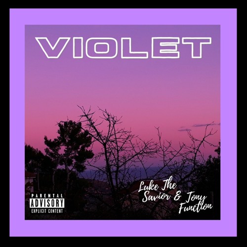 Stream TONY FUNCTION | Listen to VIOLET - Tony Function & Luke the ...