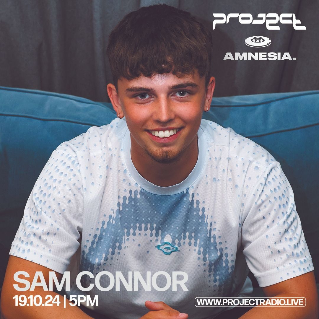 Stream Sam Connor [AMNESIA. TAKEOVER] - 19th October 2024 by Project ...