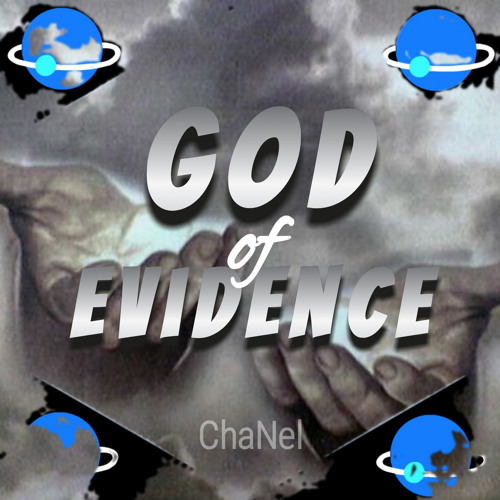 Stream God of Evidence by ChaNel | Listen online for free on SoundCloud