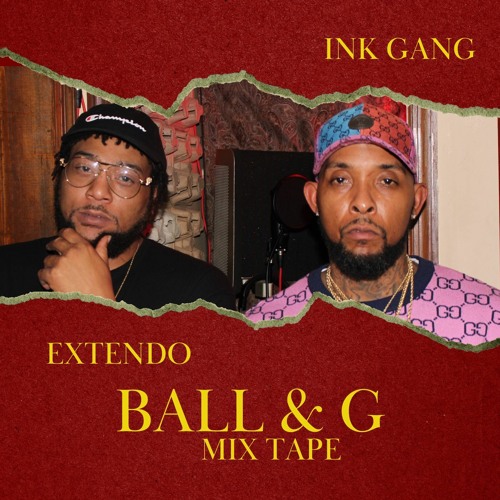 Stream InkGang | Listen to "Ball & G" INK GANG X EXTENDO GOLD playlist ...