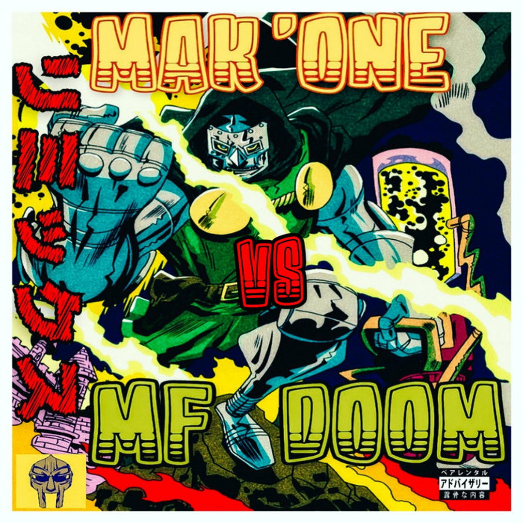 Stream 11 - Mak'One VS MF DOOM - Hey Ladies Feat DJ Nix'On by Mak Oner ...