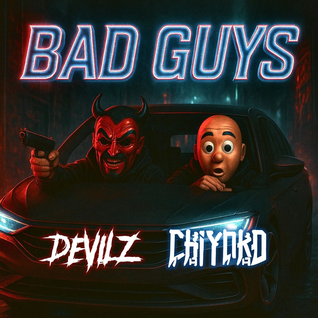 Stream DEVILZ X CHIYOKO - BAD GUYS [FREE DOWNLOAD] by DEVILZ | Listen ...