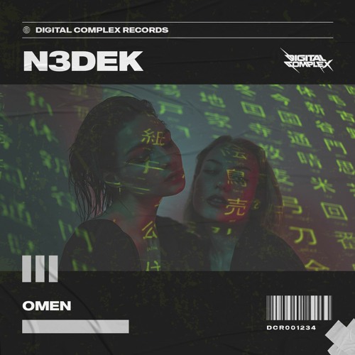 Stream N3dek - OMEN [OUT NOW] by Digital Complex Records | Listen online for free on SoundCloud