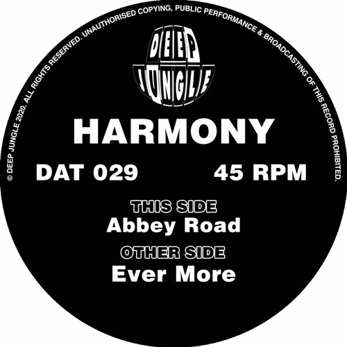 Stream Harmony - Abbey Road [DAT029] clip by Deep Jungle Records ...