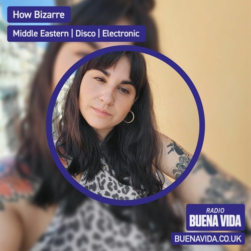 Stream How Bizarre - Radio Buena Vida 10.09.23 by Radio Buena Vida ...