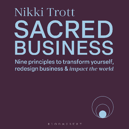 Stream Sacred Business, written and read by Nikki Trott from Bloomsbury ...