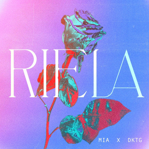 Stream Riela DKTG (featuring Mia) by Mia Wilks | Listen online for free ...