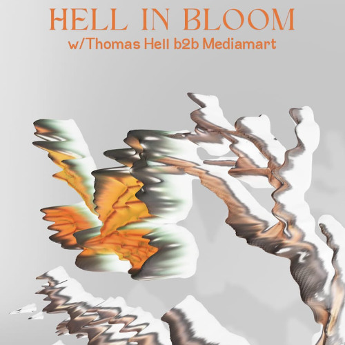 Stream Hell in Bloom Thomas Hell b2b Mediamart | Stranded FM by Thomas ...