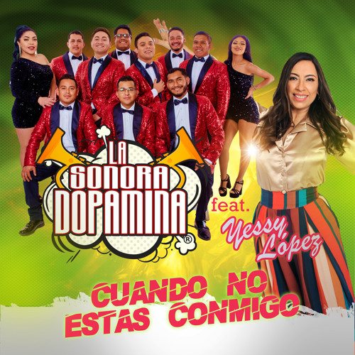 Stream Cuando No Estas Conmigo (feat. Yessy López) by La Sonora ...