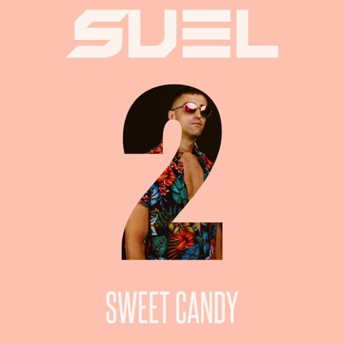 Stream Sweet Candy vol. 2 By SUEL by IVAN SUEL Edits 3 | Listen online ...