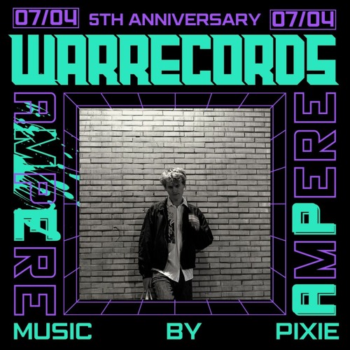 Stream Ampere set - 5th anniversary Warrecords by pixie | Listen online ...