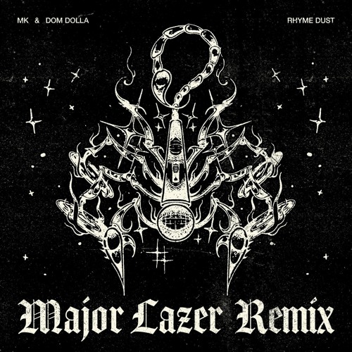 Stream Rhyme Dust (Major Lazer Remix) [feat. Dom Dolla] by MK (Marc ...