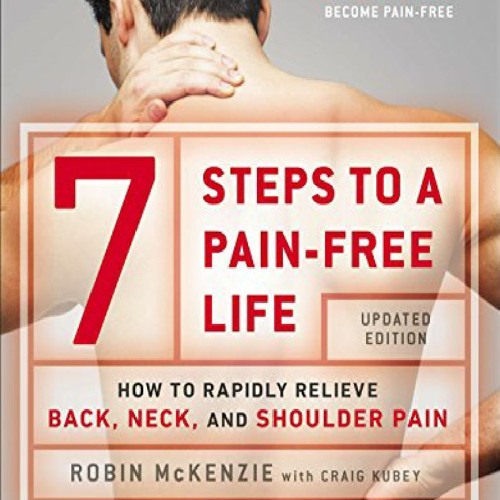 Stream (PDF BOOK) 7 Steps to a Pain-Free Life: How to Rapidly Relieve ...