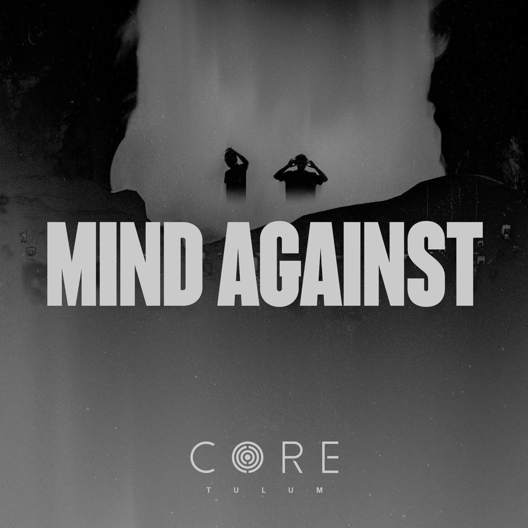Stream Tomorrowland presents: CORE Tulum 2024 – Mind Against by CORE ...