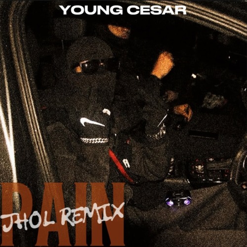 Stream Young Cesar - Pain (Jhol Remix) by 313zk7 | Listen online for ...