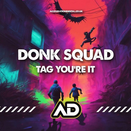 Stream Donk squad-tag you're it by patrick nolan | Listen online for ...