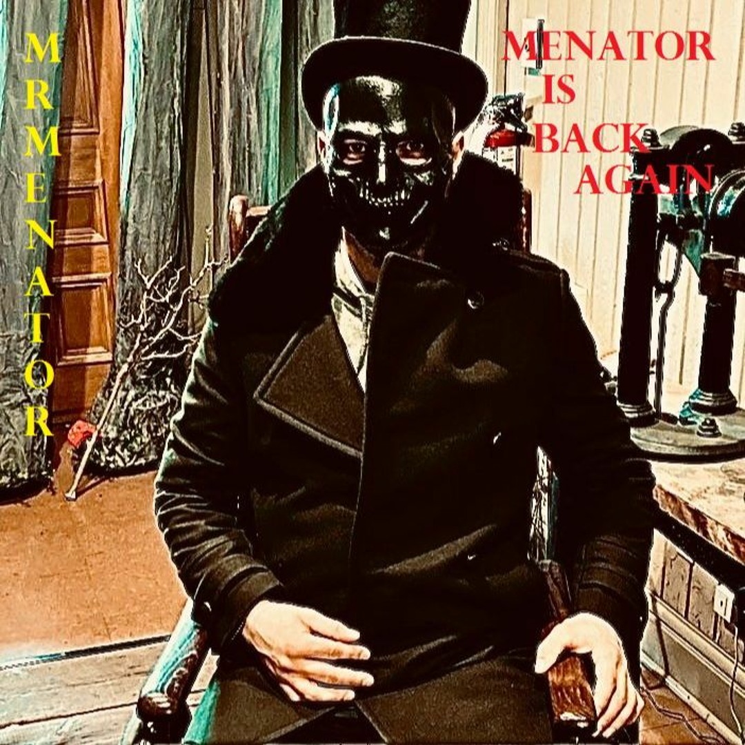 Stream Menator Is Back Again by Mr Menator aka Phong | Listen online ...