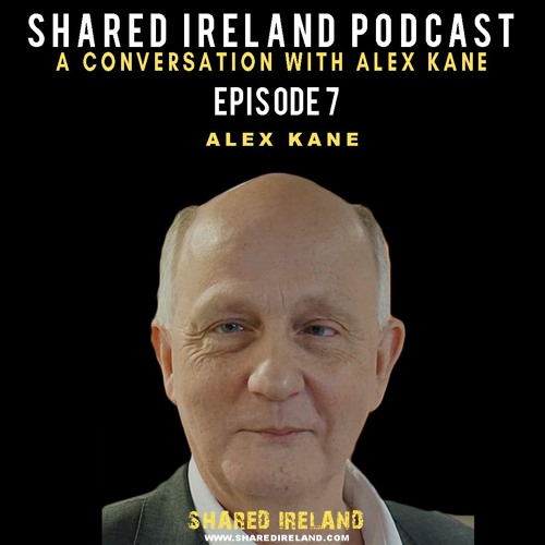 Stream A Conversation With Alex Kane by Shared Ireland | Listen online ...