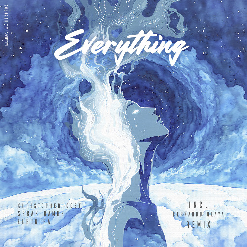 Stream Christopher Cost, Sebas Ramos, Eleonora - Everything (Fernando ...