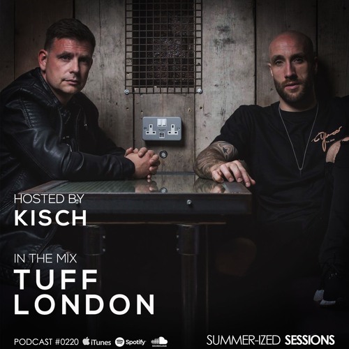 Stream Summer-ized Sessions Podcast 02/20 feat. Tuff London by Summer ...
