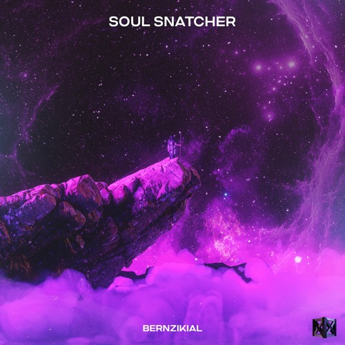 Stream BERNZIKIAL - Soul Snatcher by BERNZIKIAL 💜 | Listen online for ...