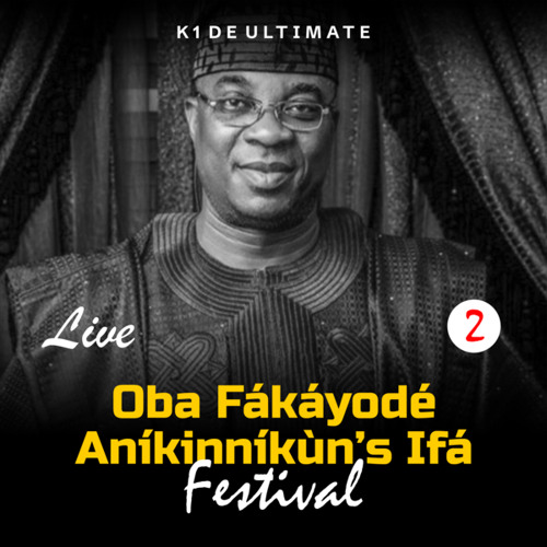Stream Ògúnwùsì Ọba 1 (Live) by K 1 De Ultimate | Listen online for free on SoundCloud