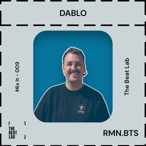 Stream Dablo | Mix It - 009 by THE BEAT LAB | Listen online for free on ...