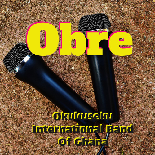 Stream OBRE by Okukuseku International Band of Ghana | Listen online ...